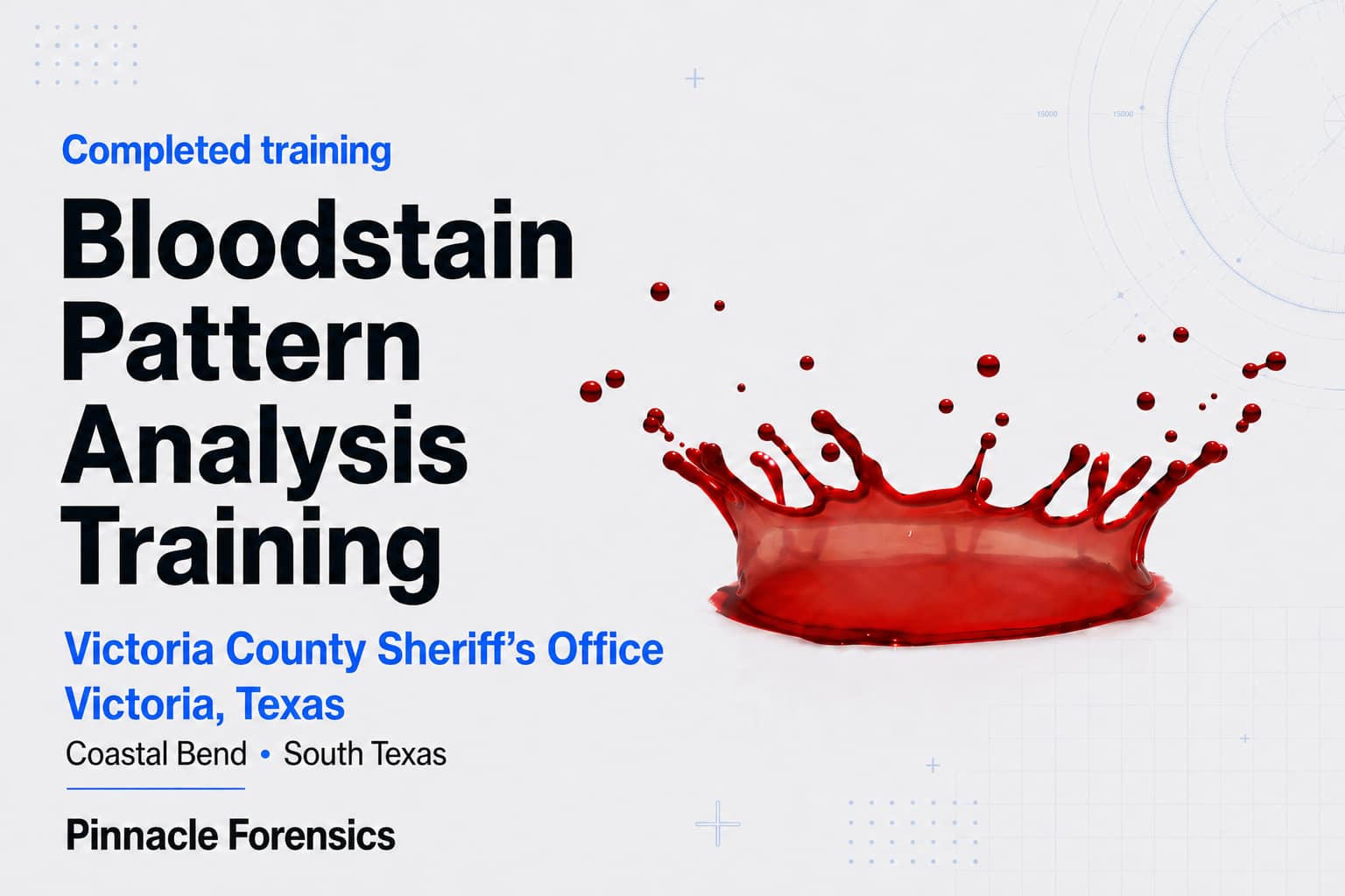 Bloodstain Pattern Analysis Training in Victoria, Texas